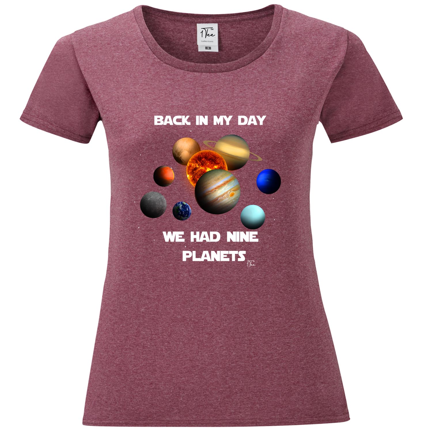 1Tee Womens Back In My Day We Had 9 Planets T-Shirt | eBay